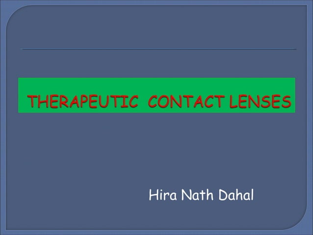 Therapeutic contact lens | PPT | Eye and Vision Conditions | Diseases ...