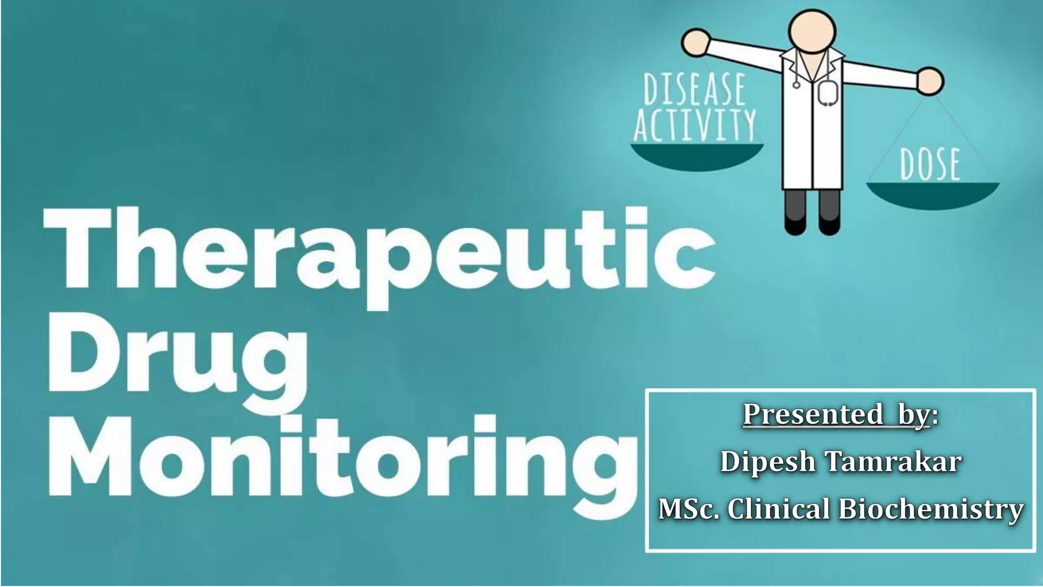 Therapeutic drug monitoring (TDM) | PPTX