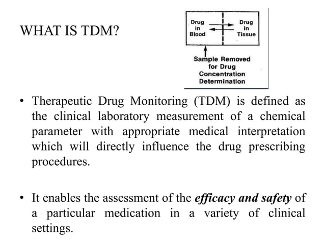 Therapeutic drug monitoring | PPTX | Substance Abuse | Diseases and ...