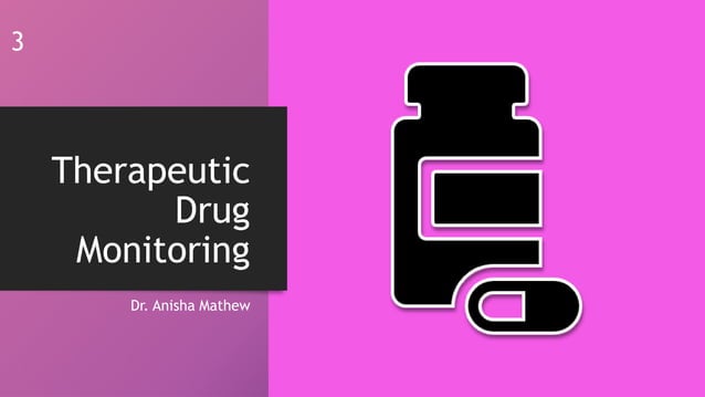 Therapeutic Drug monitoring (TDM)...pptx