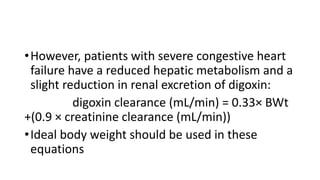 digoxin Therapeutic drug monitoring | PPTX