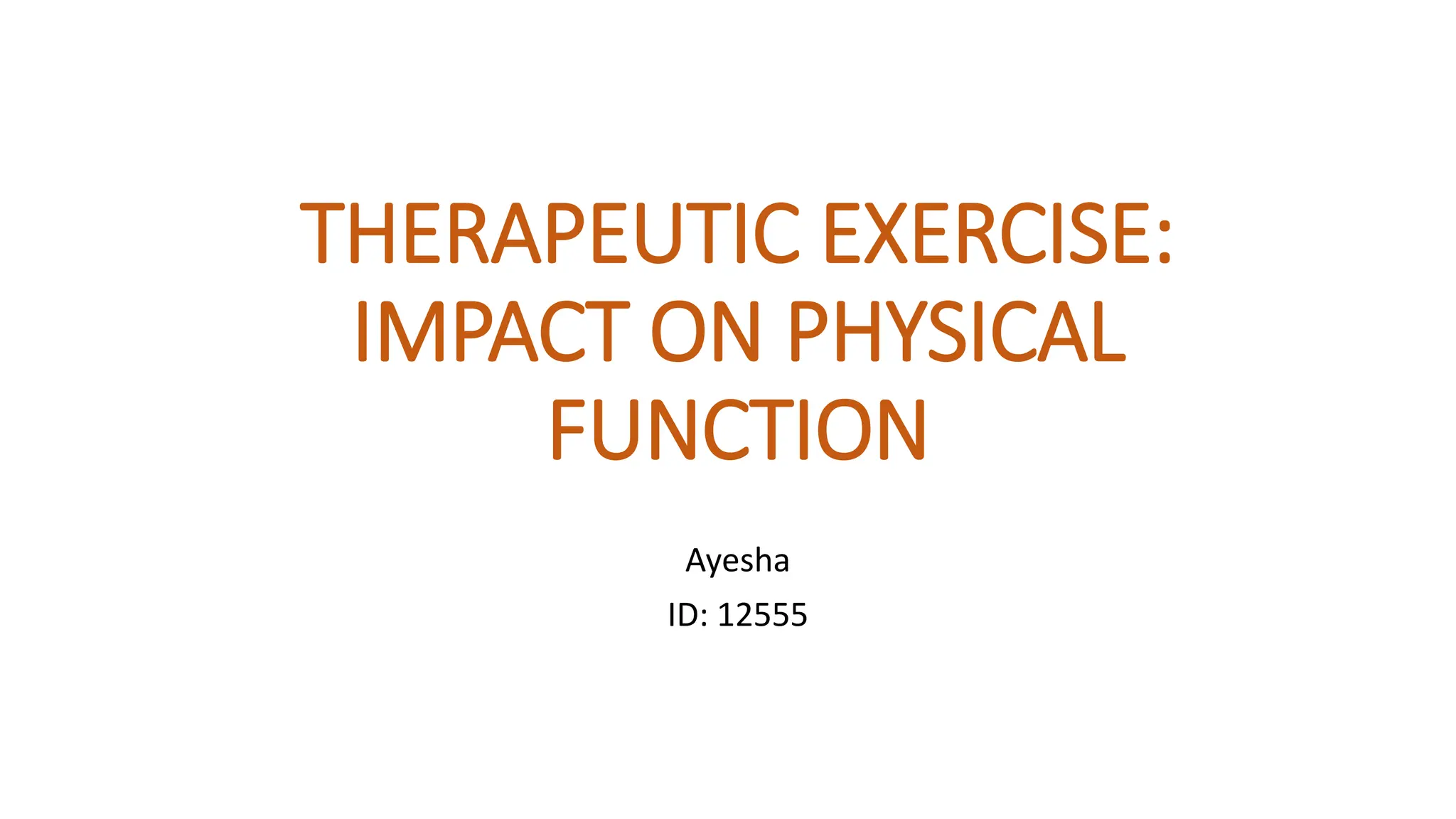 therapeutic exercise presentation.pptx | Physical Therapy | Wellness