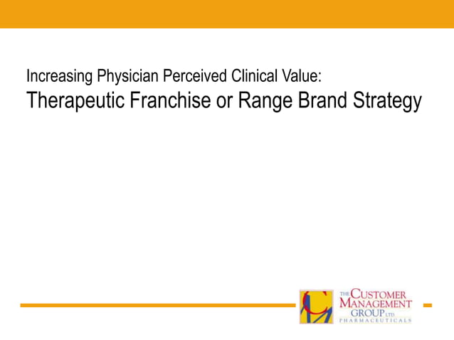 Pharmaceutical Branding: Therapeutic Franchise / Range Brand Model | PPT