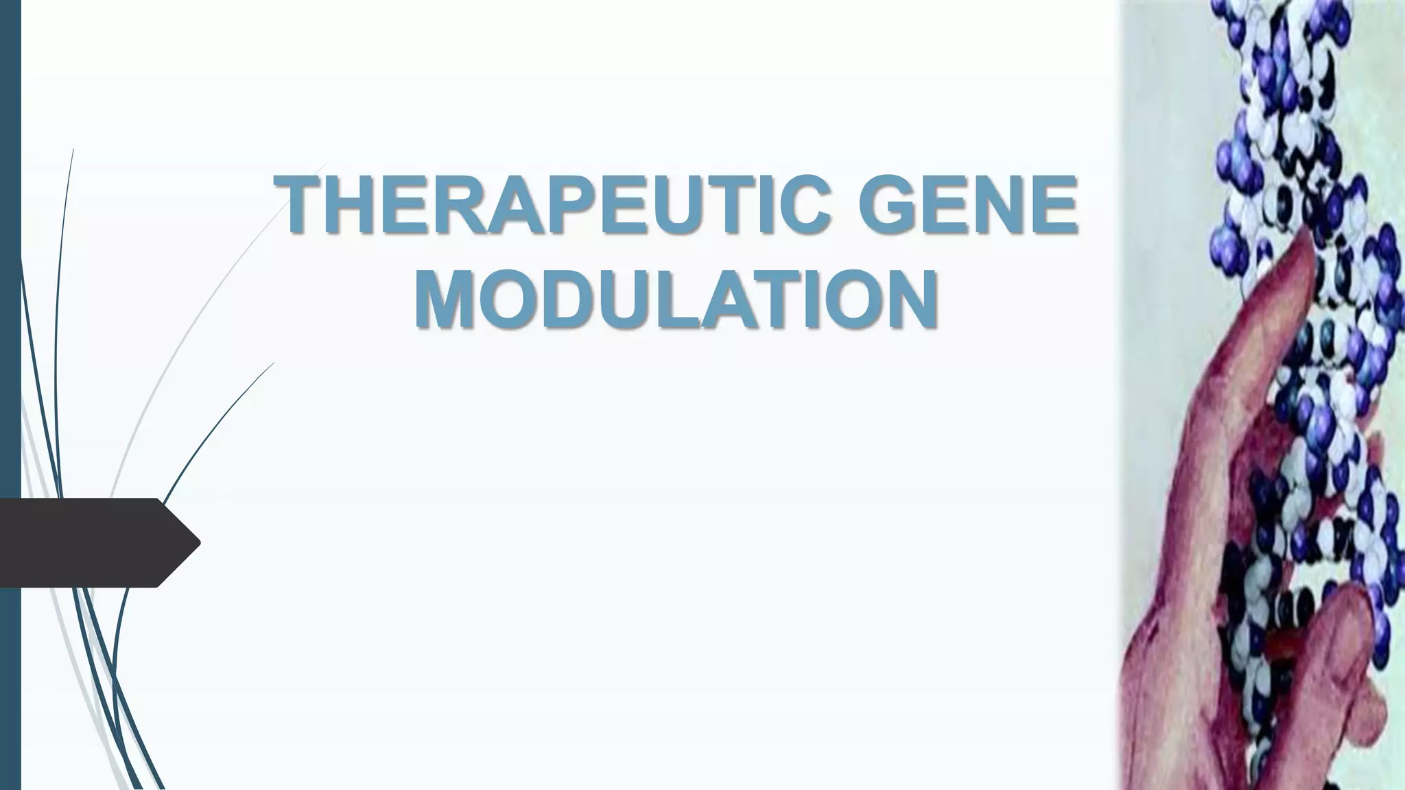 Therapeutic gene modulation | PPT