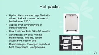 Therapeutic Heat: Physiological & Therapeutic Effects | PPTX