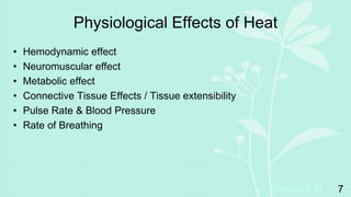 Therapeutic Heat: Physiological & Therapeutic Effects | PPTX