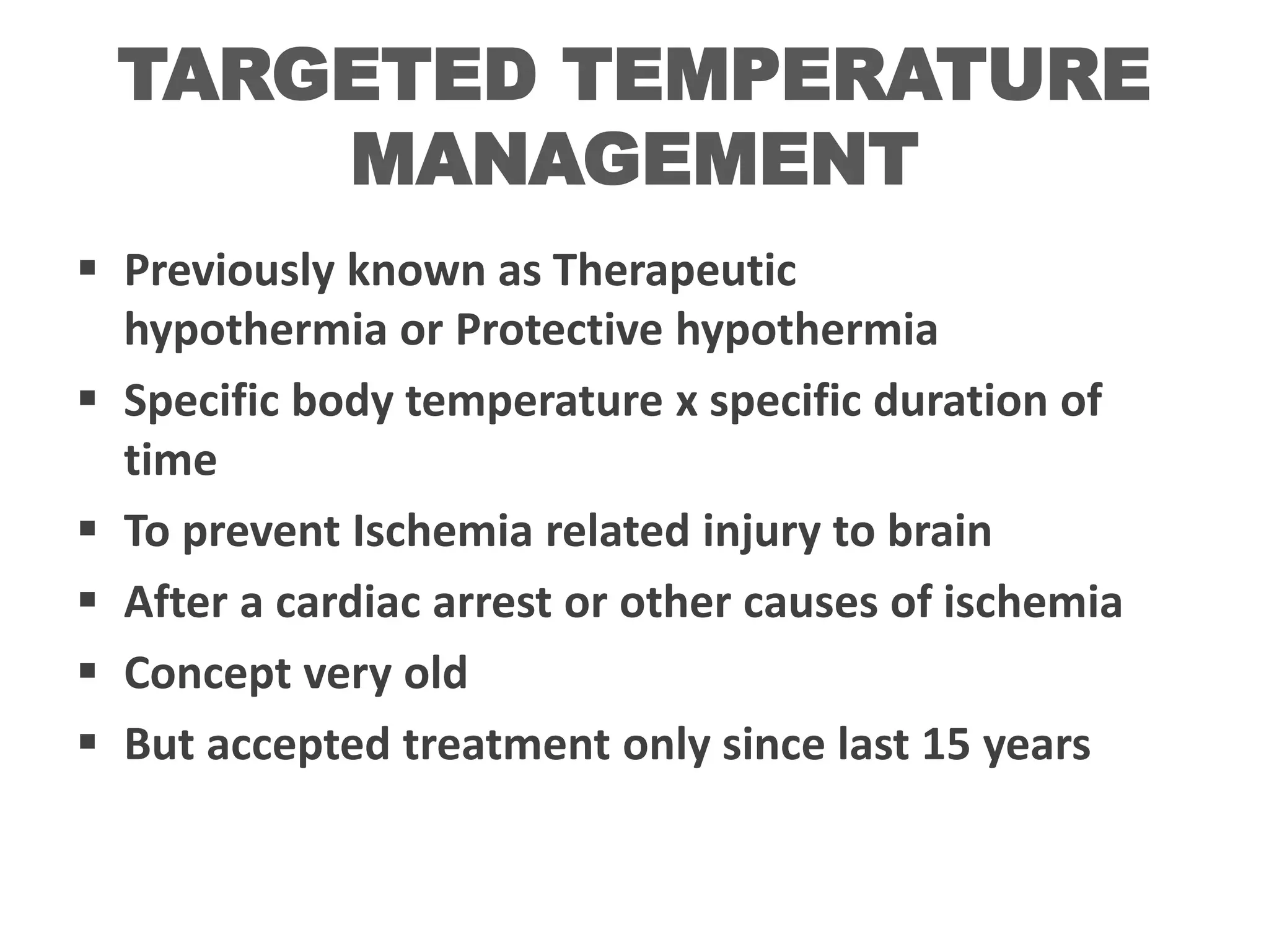 Targeted temperture management | PPTX
