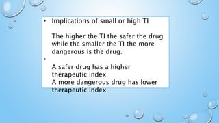 Therapeutic index and window & clinical significance | PPTX