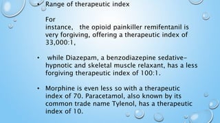 Therapeutic index and window & clinical significance | PPTX