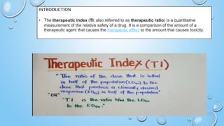 Therapeutic index and window & clinical significance | PPTX