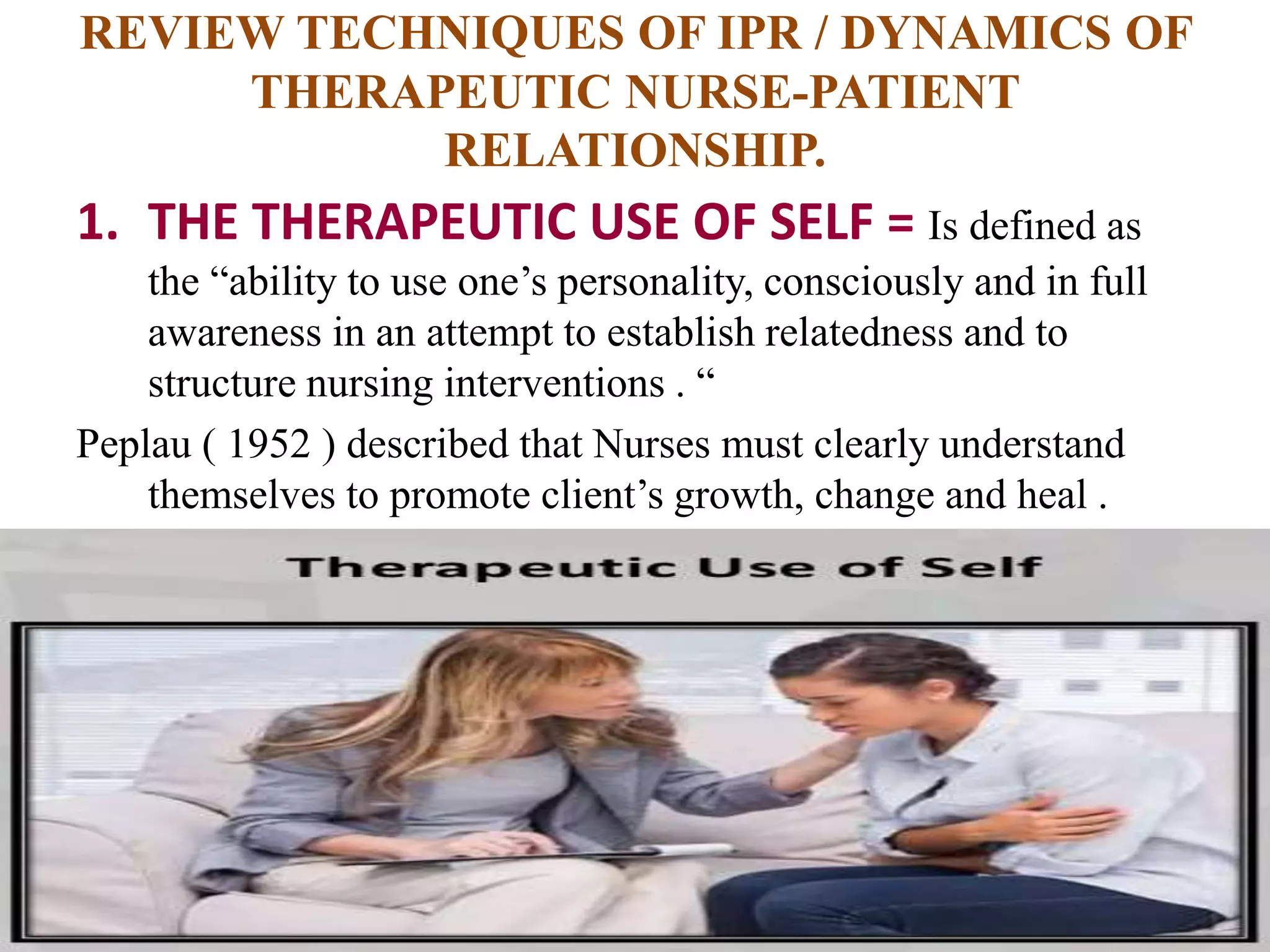 Therapeutic Communication and Nurse-Patient relationship - Manulal V S ...