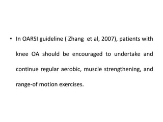 Therapeutic management of knee osteoarthritis; physiotherap case study ...