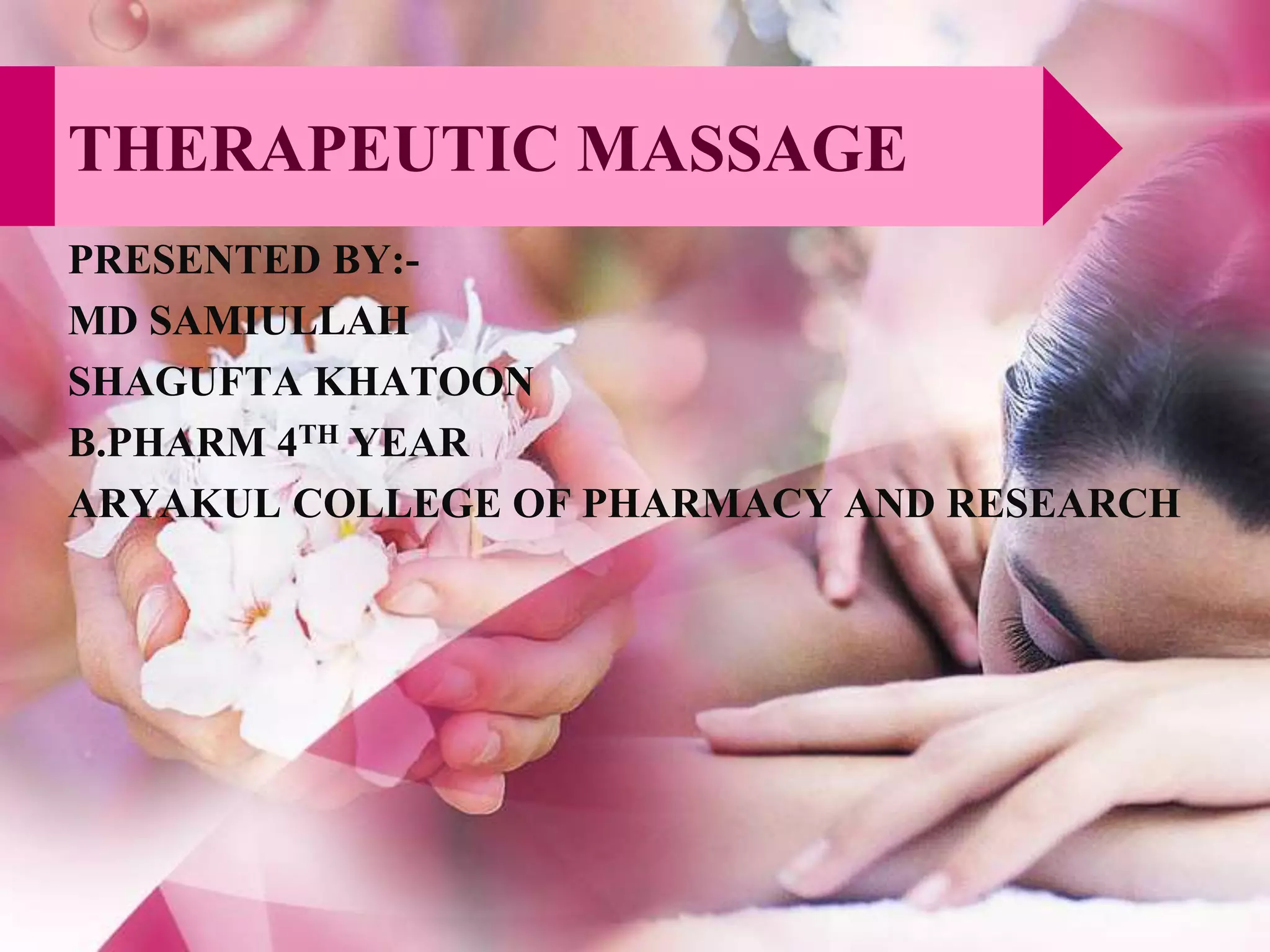 Therapeutic Massage presentation, Massage ppt, | PPTX