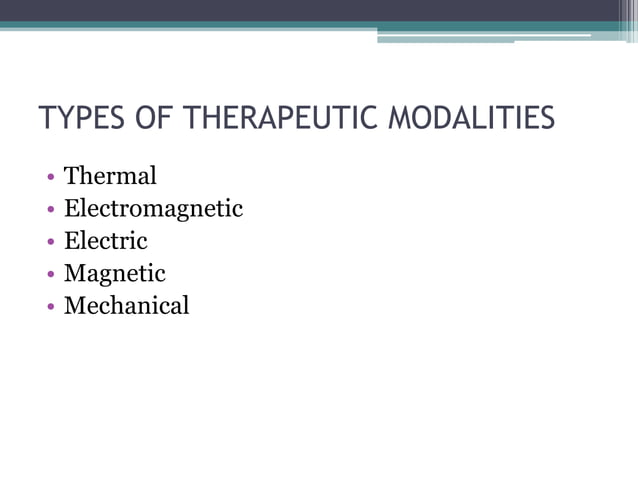Therapeutic Modalities copy 2.pptx....... | PPT