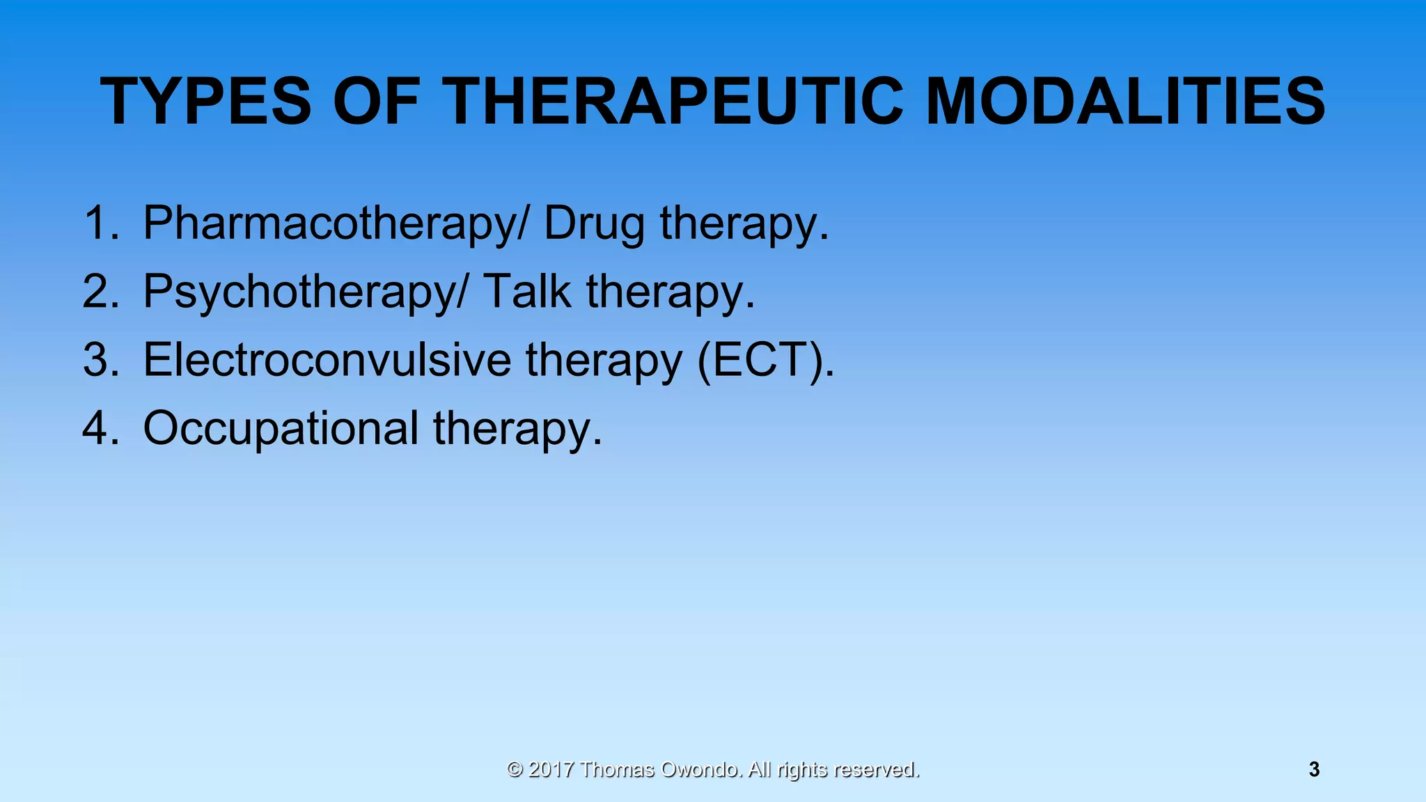 THERAPEUTIC MODALITIES IN MENTAL HEALTH.pptx