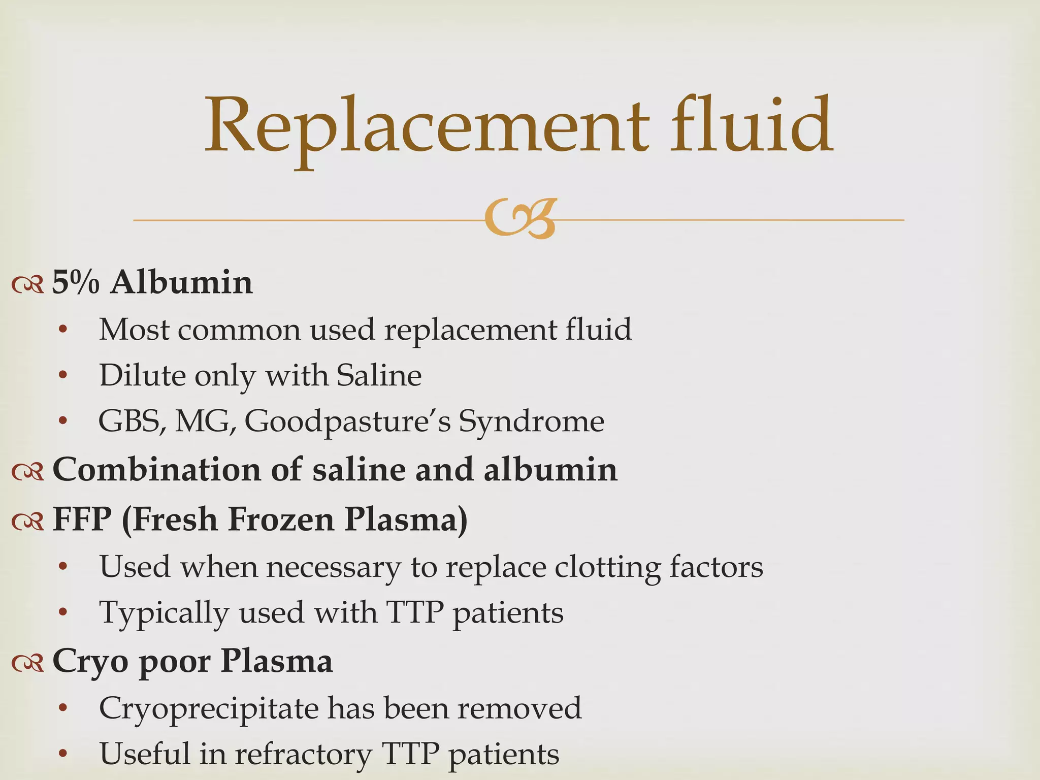 Therapeutic plasma exchange | PPTX