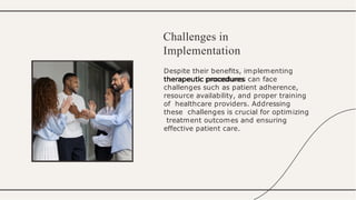 Therapeutic procedures for advanced Nursing pptx | PPT