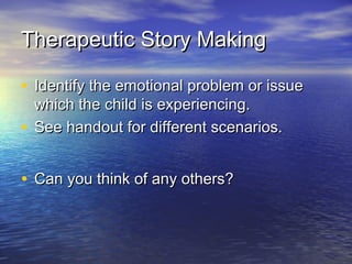Therapeutic storytelling | PPT
