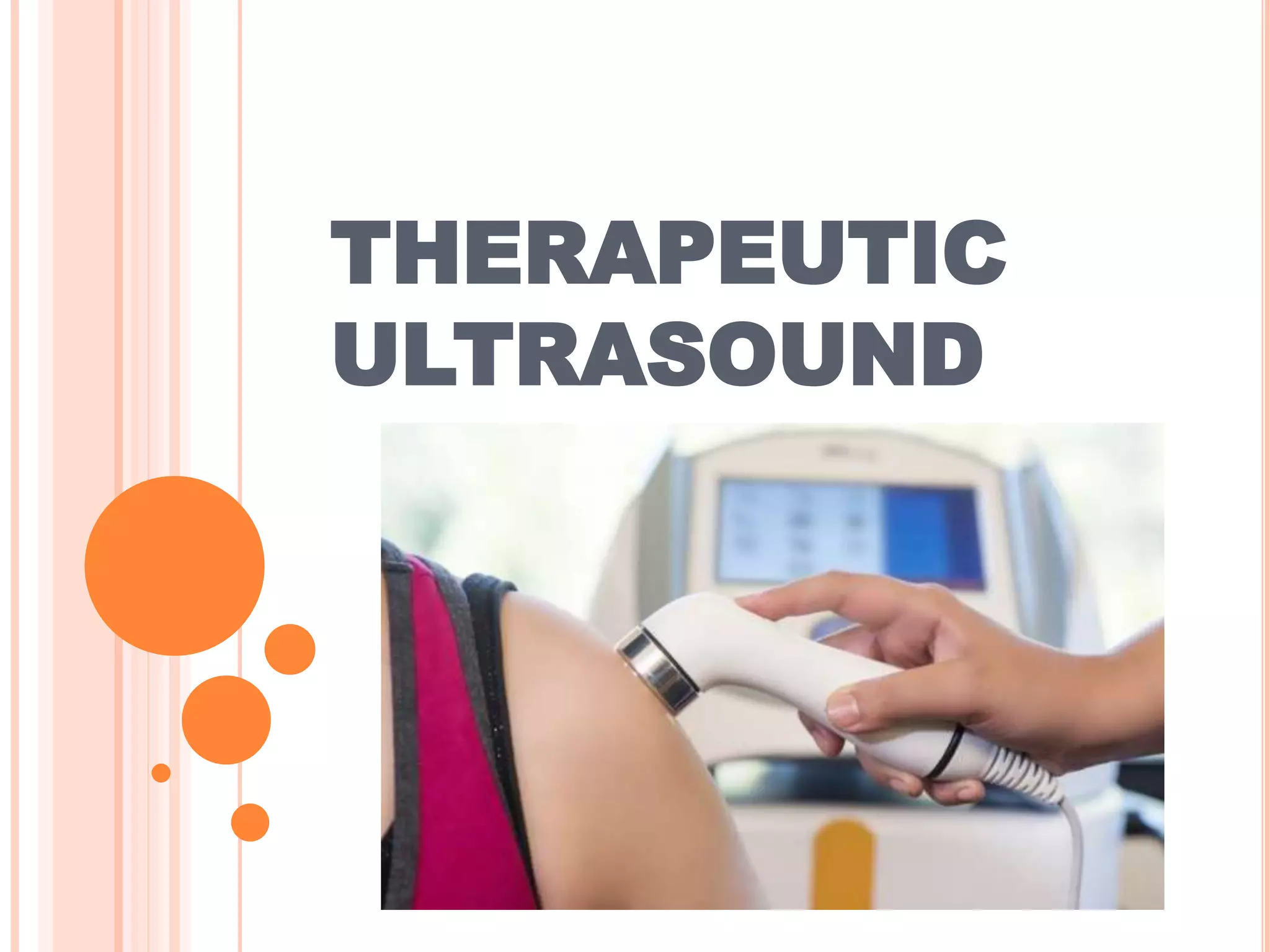 THERAPEUTIC ULTRASOUND.pptx