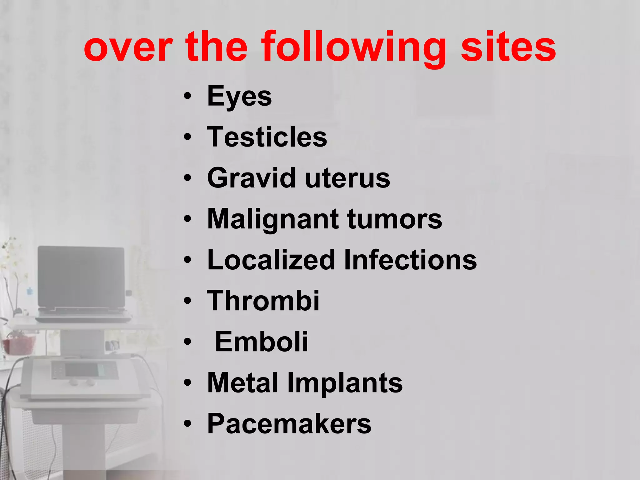 Therapeutic ultrasound contraindications | PPTX