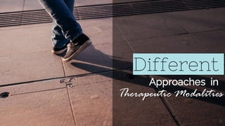 THERAPUTIC-MODALITIES.pptx