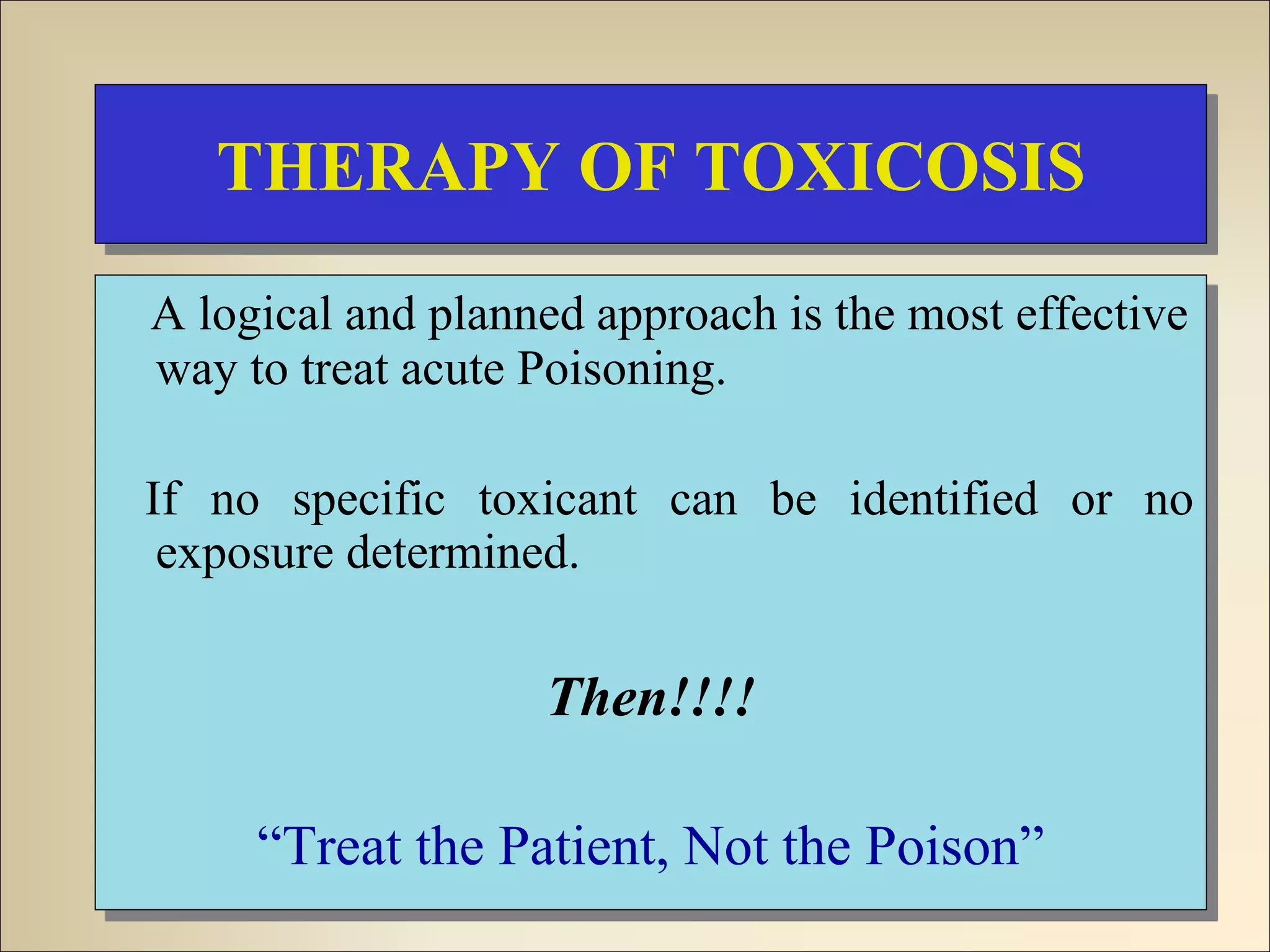 Therapy and management of toxicosis | PPT