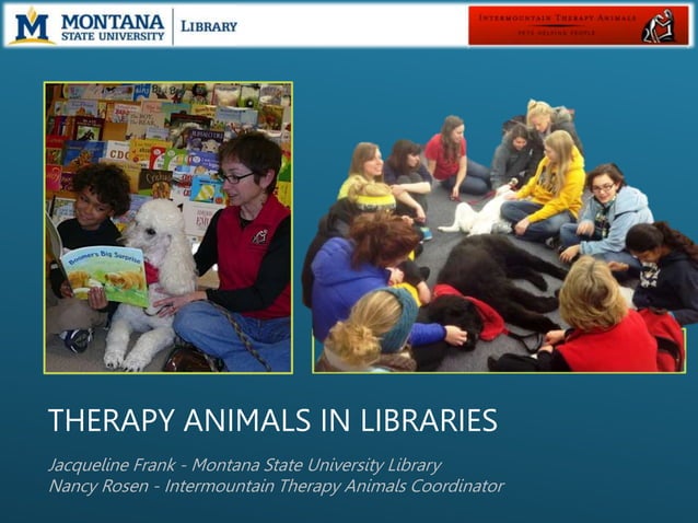 Who Let the Dogs In? Therapy Animals in Libraries | PPT