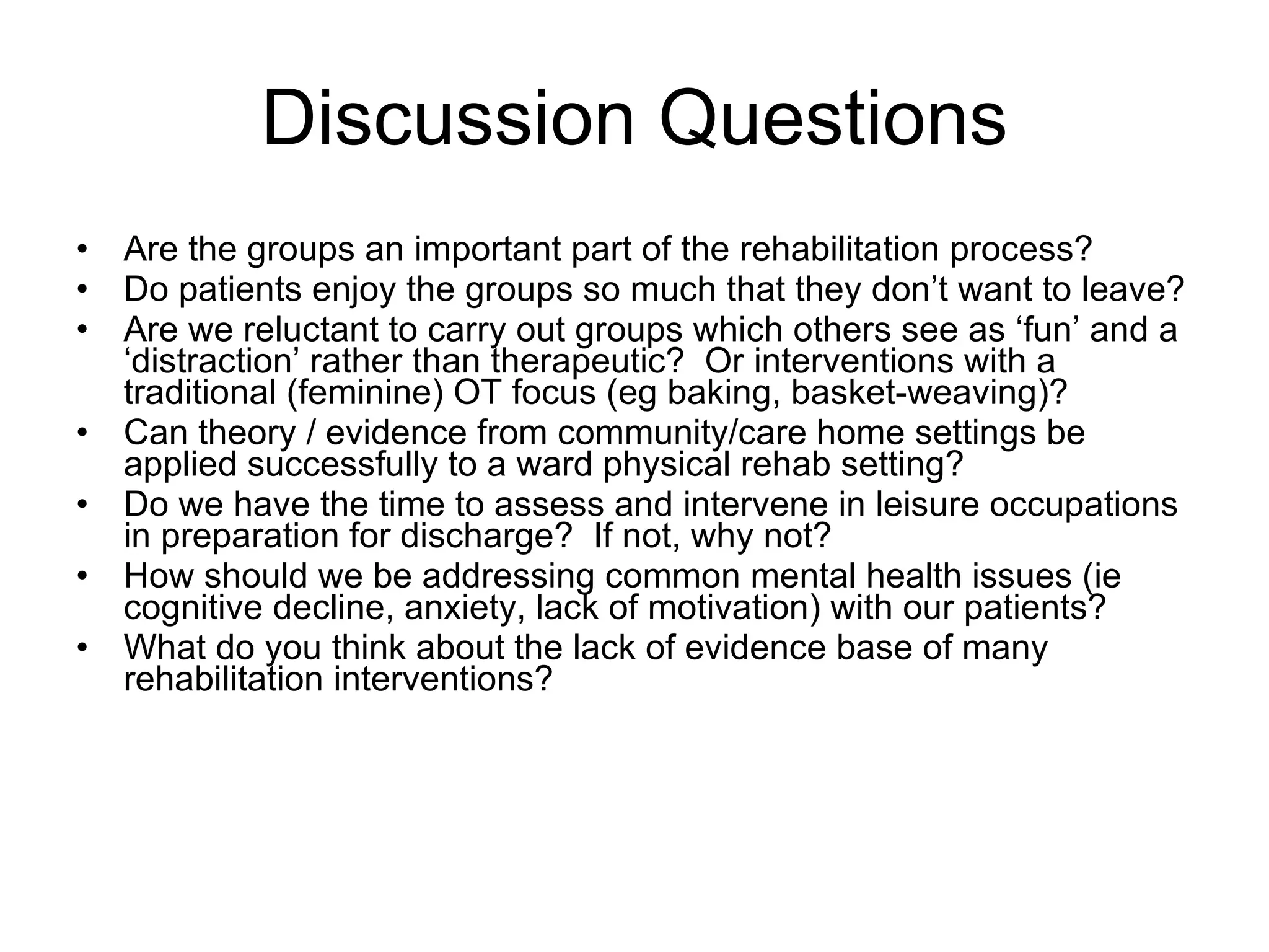 Therapy groups in a physical rehab setting | PPT