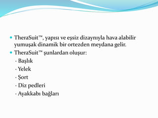 Therasuit Adeli Suit Uzay Terapi Theratogs | PPTX