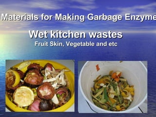 The Ratio of Garbage Enzyme | PPT