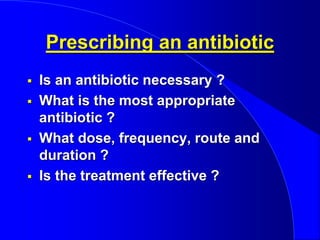 The Rational Use of Antibiotics for Clinicians .ppt