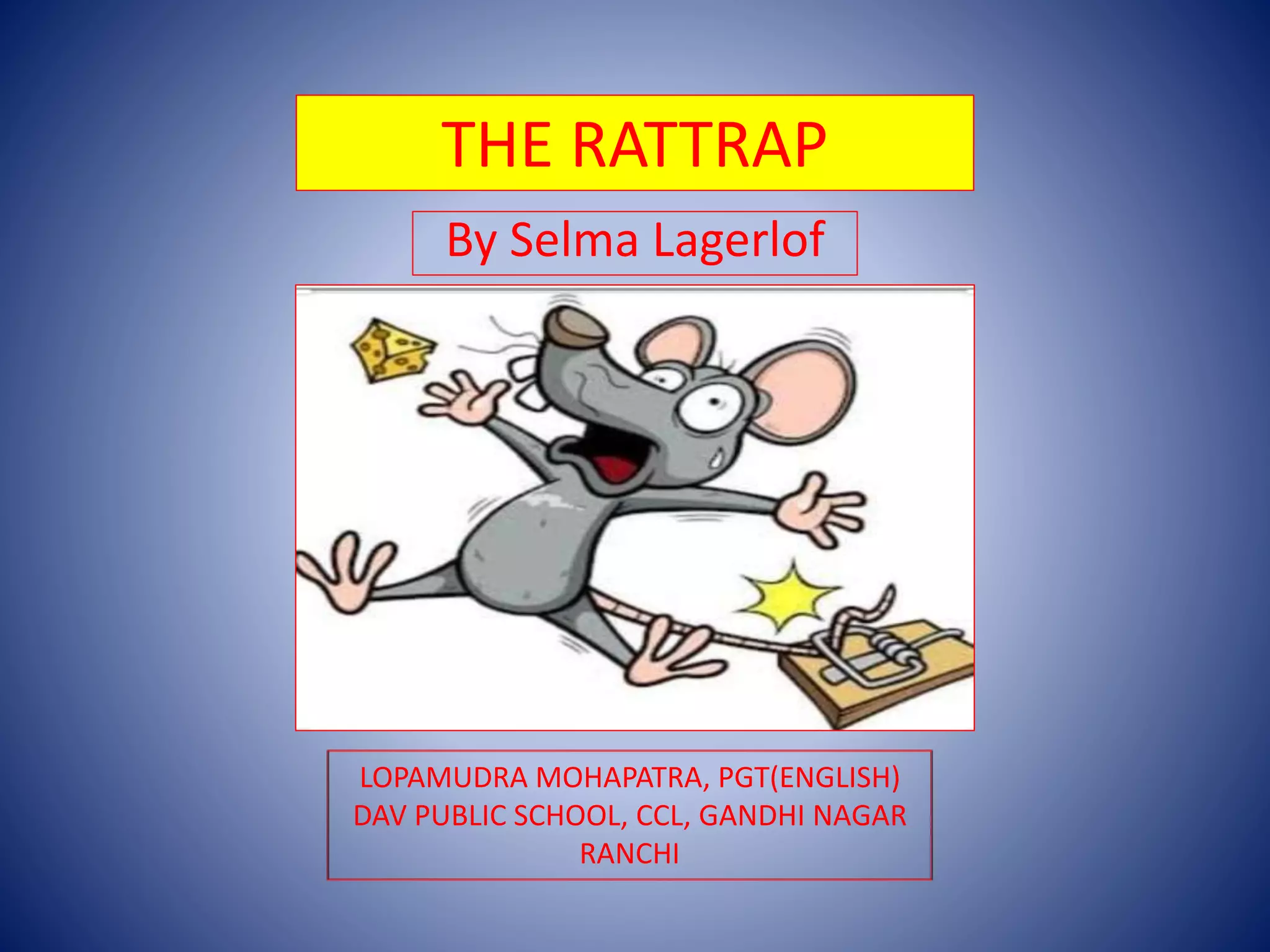 The Rattrap by Selma Lagerlof | PPTX