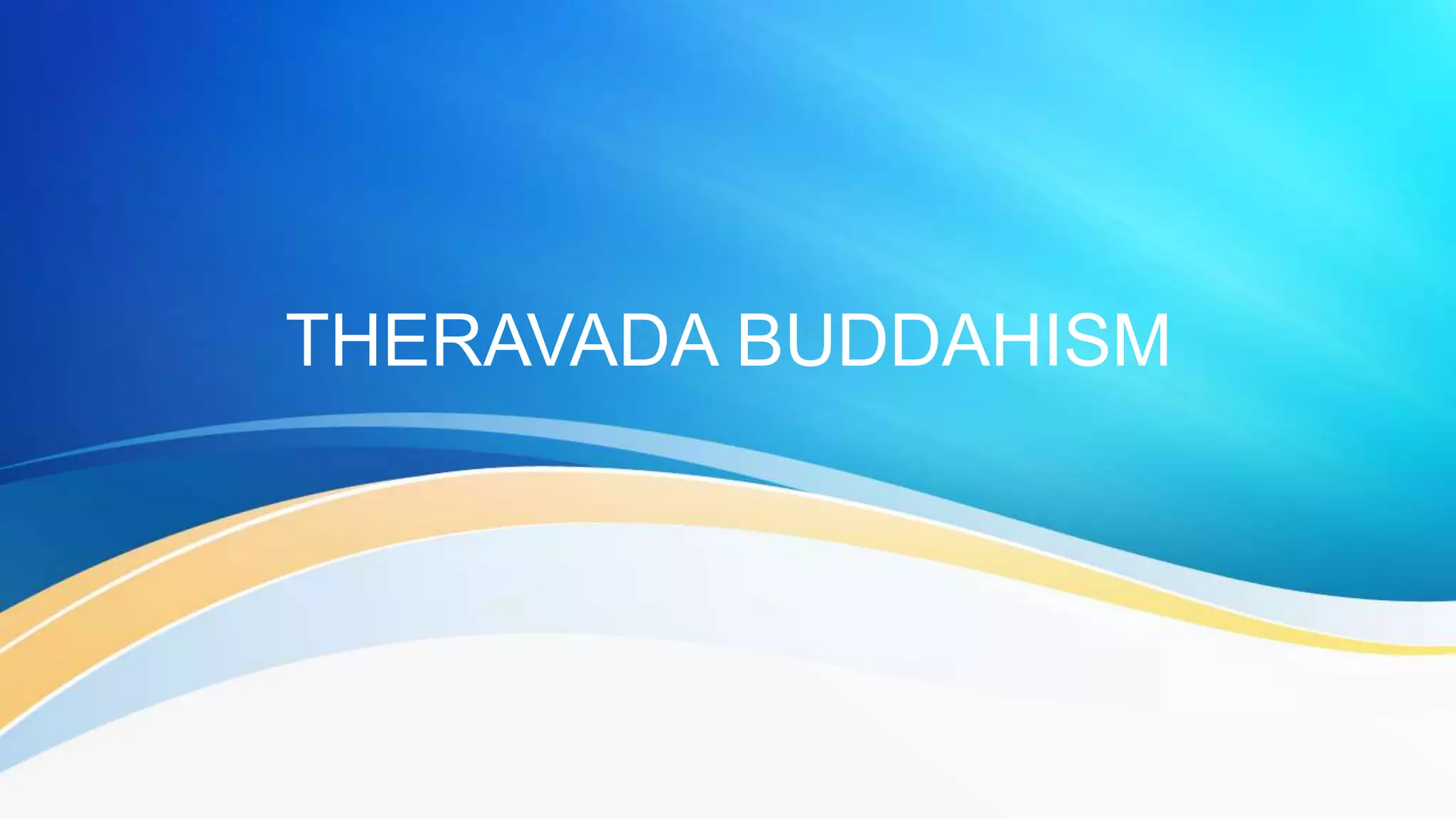 Theravada buddhism.pptx