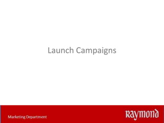 The Raymond Shop- Celebrate Everyday campaign | PPTX