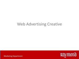The Raymond Shop- Celebrate Everyday campaign | PPTX