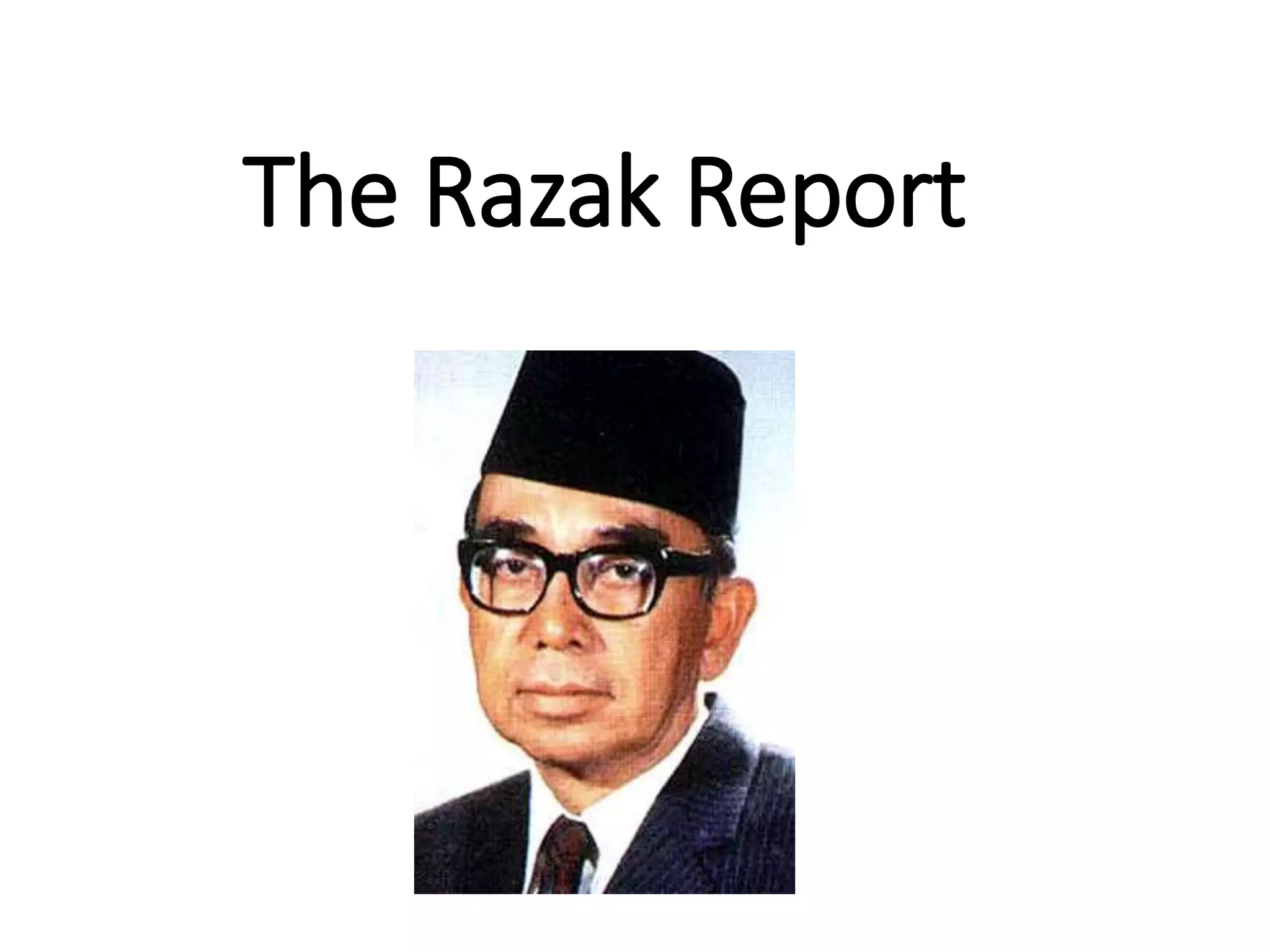 The Razak, Rahman Talib & The Educational Act Reports | PPTX