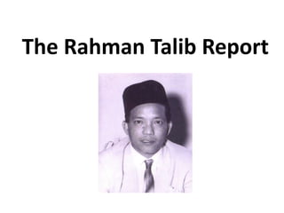 The Razak, Rahman Talib & The Educational Act Reports | PPTX