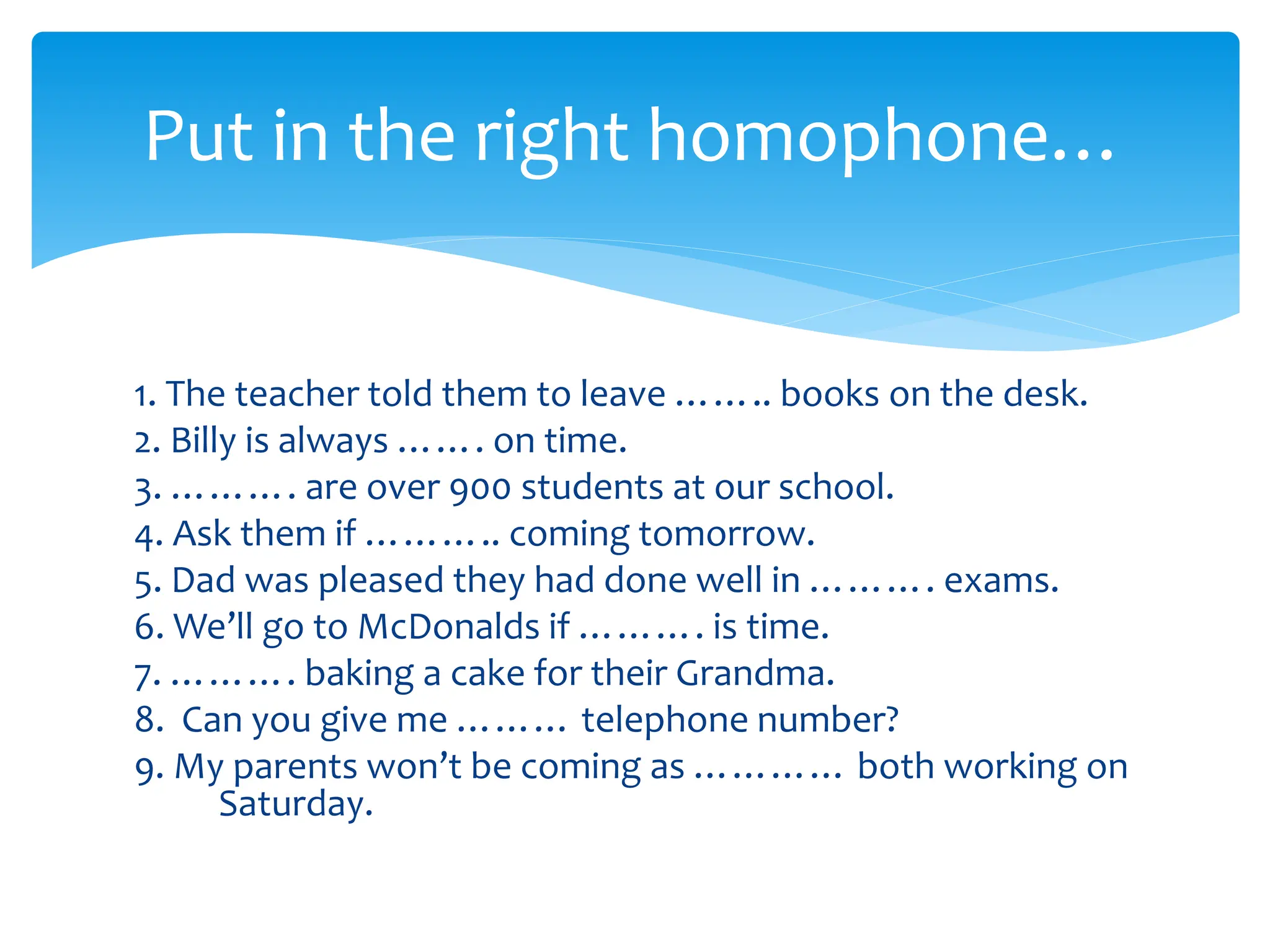 Grammar to learn..there-their-theyre.ppt