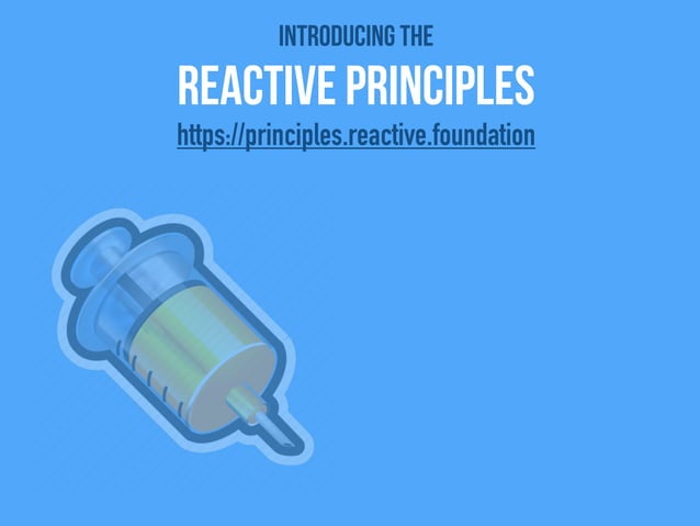 The Reactive Principles: Design Principles For Cloud Native ...