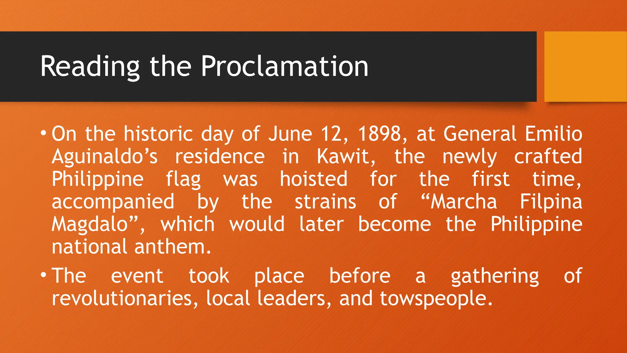 The Reading of the Proclamation of Philippine Independence | PPTX