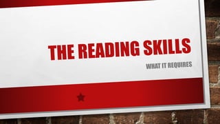 The Introduction to Reading Skills | PPT