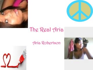 The Real Aria | PPT