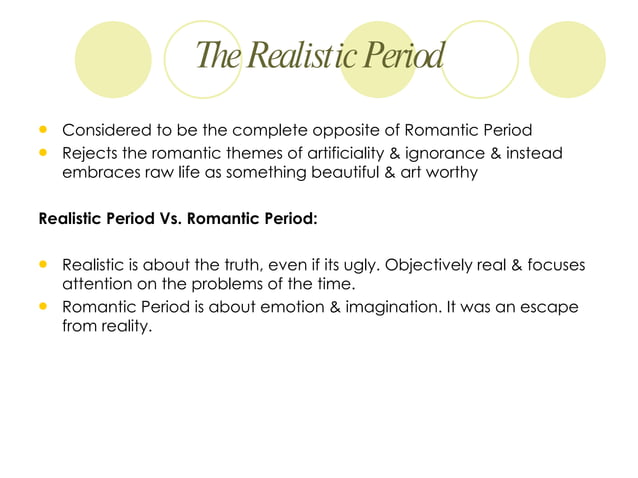 The realistic period | PPT