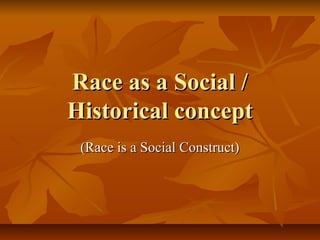 The reality of race | PPT