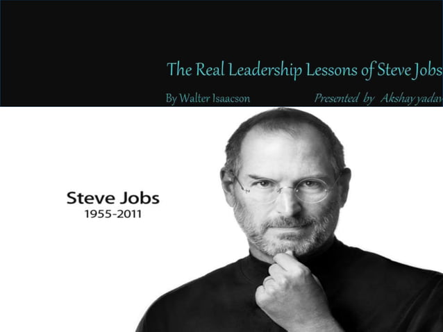 The real leadership_lessons_of_steve_jobs | PPT