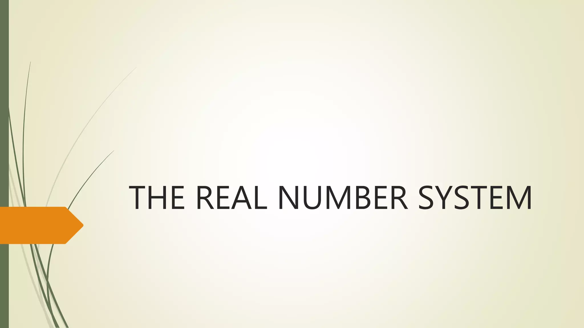 The real number system | PPTX