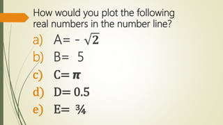 The real number system | PPTX