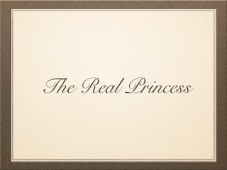 The Real Princess | KEY