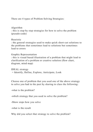 There are 4 types of Problem Solving StrategiesAlgorithm.docx