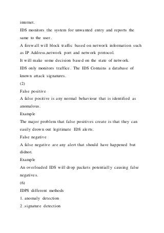 There are many IDS and IPS systems that is been used on an individual.docx